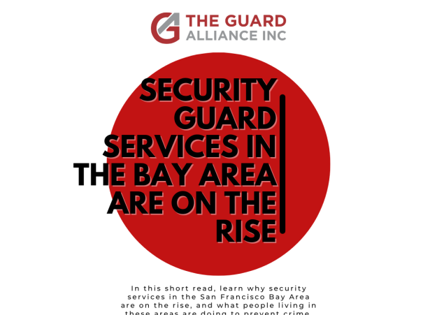 Security Guard Services In The Bay Area Are On The Rise