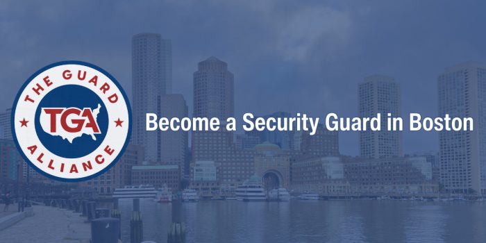 Boston Security Guard License: How To Guide | TGA