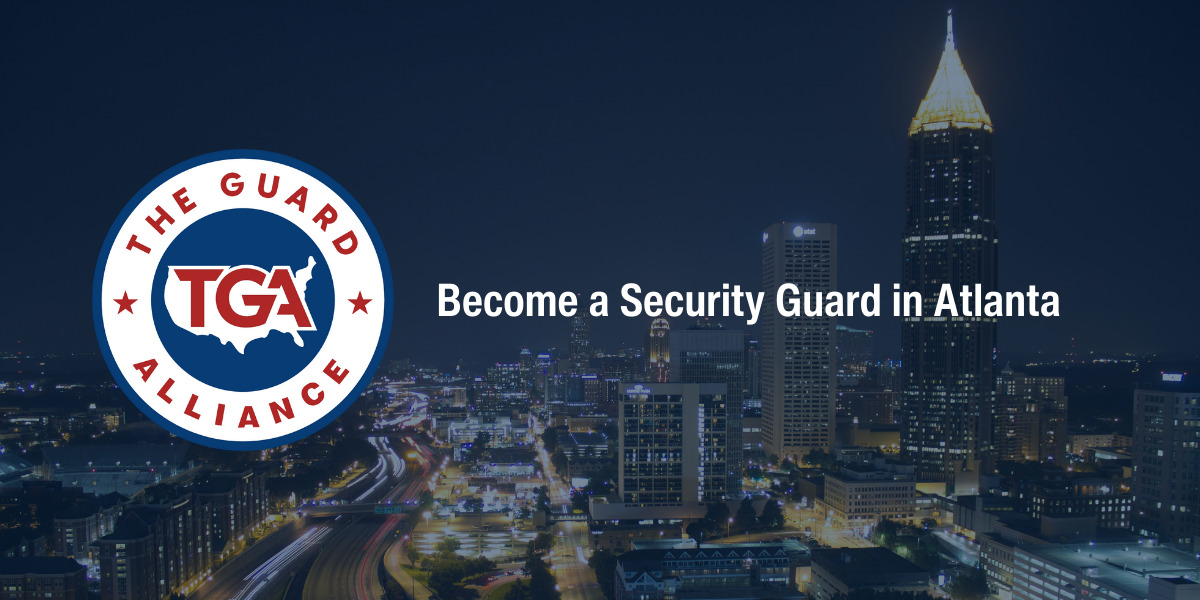 How to Become a Security Guard in Atlanta, GA