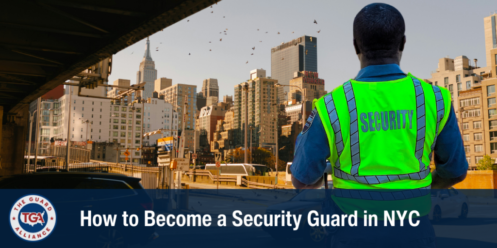 How to Become a Security Guard in NYC | The Guard Alliance